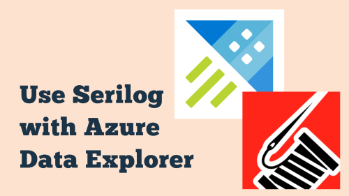 Serilog Sink For Azure Data Explorer Sagui Itay Unity Assets And Software Development